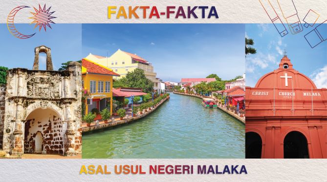 Dont Mess With Melaka! Ini Beberapa Perkara Menarik Tentang Melaka Yan ...